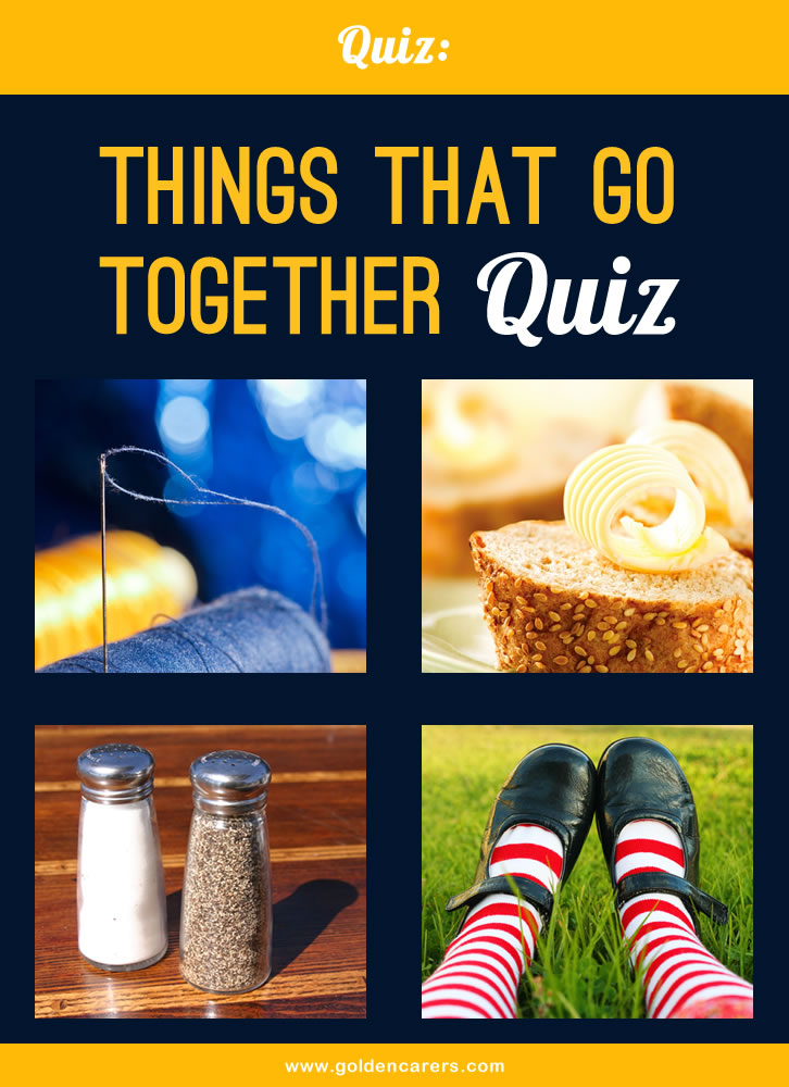 Things That Go Together Quiz Things That Go Together Quiz