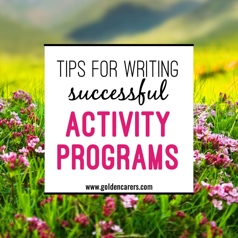 Tips for Writing Successful Activity Programs for Senior Care