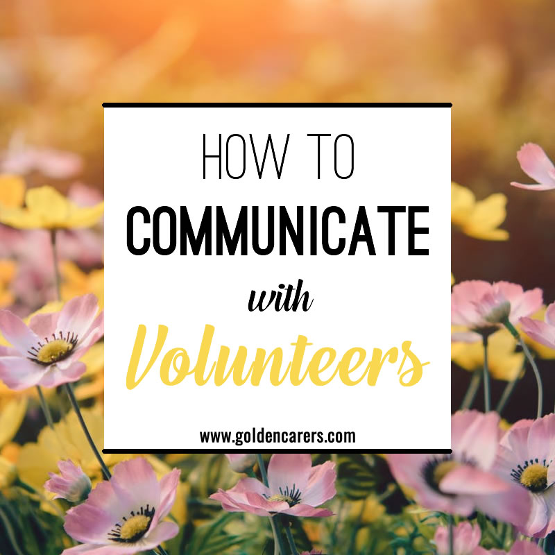 How to Communicate with Volunteers