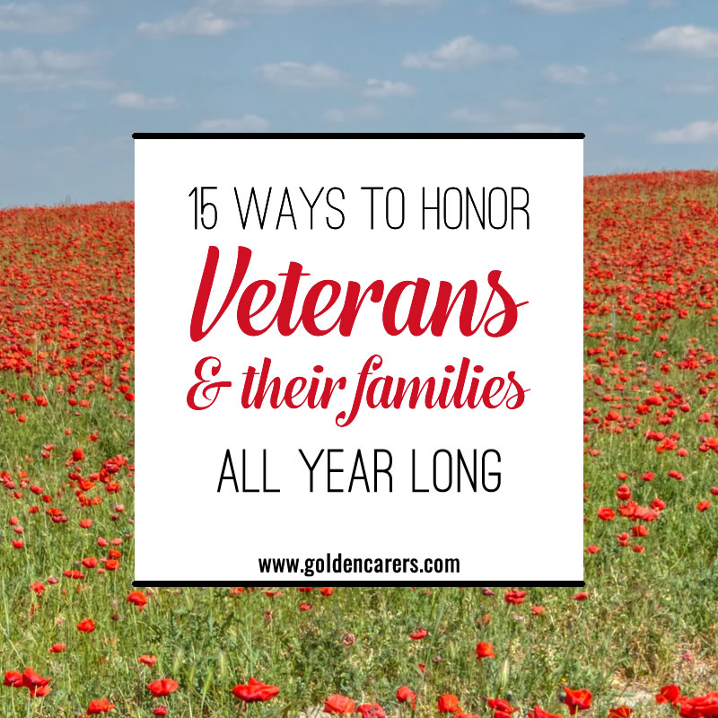 15 Ways To Honor Veterans And Their Families All Year Long