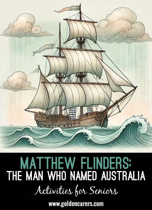 Matthew Flinders: The Man Who Named Australia