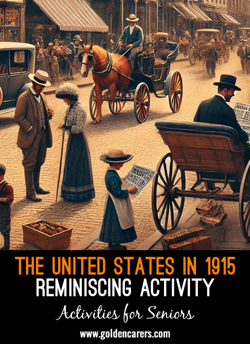 United States: Reminiscing About Life in 1915