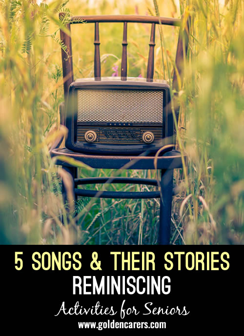 Reminiscing: Five Songs & Their Stories