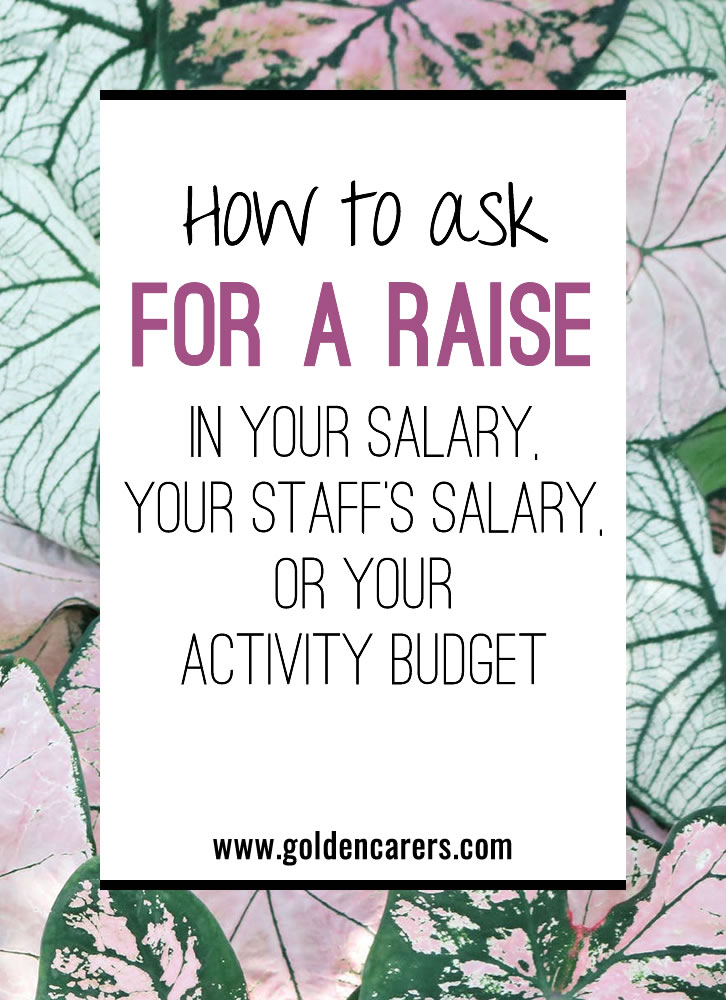 How to Ask for a Raise in Your Salary, Your Staff's Salary, or Your ...
