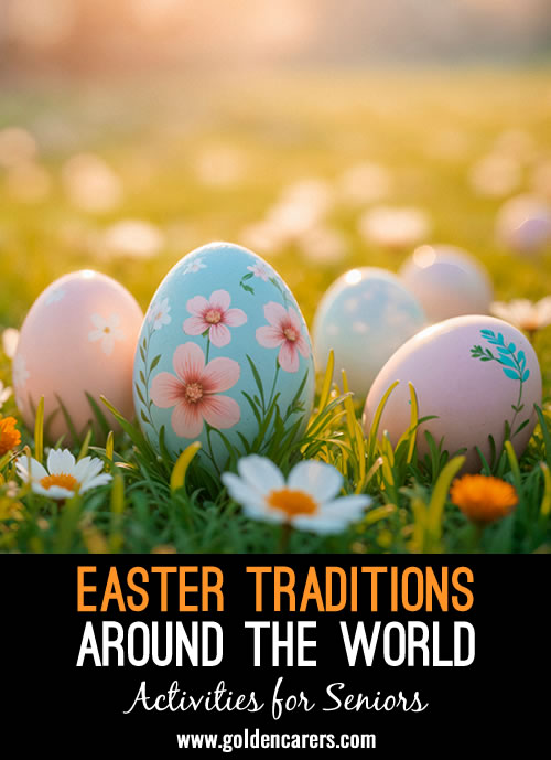 Easter Traditions Around the World
