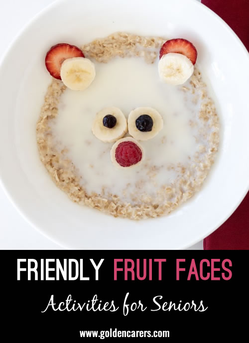 Friendly Fruit Faces