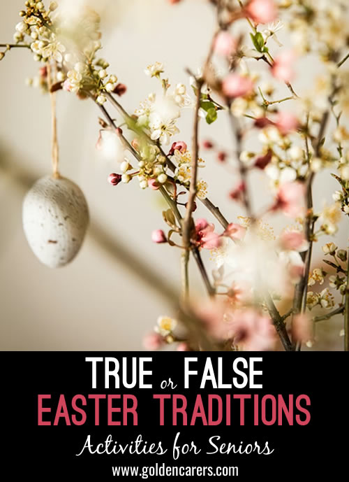 True or False Easter Traditions