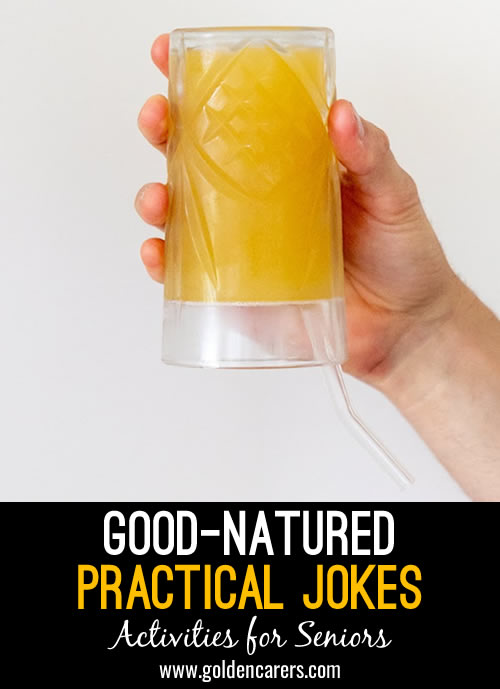 Good-Natured Practical Jokes