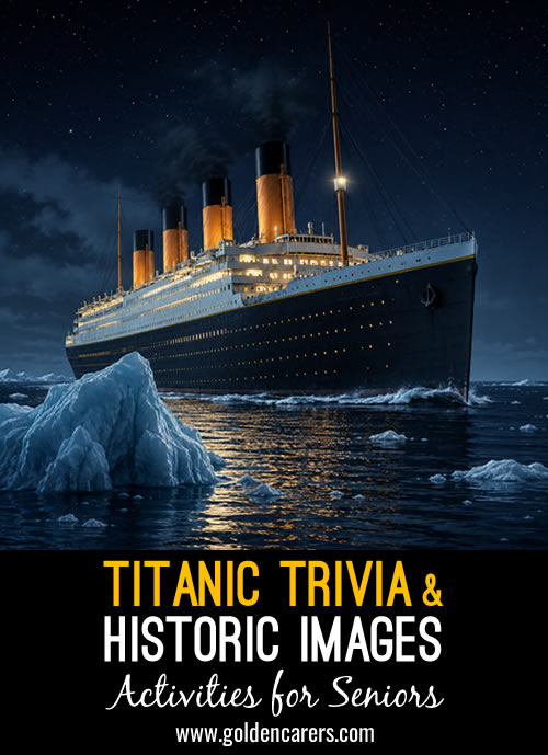 Titanic Trivia & Historic Images